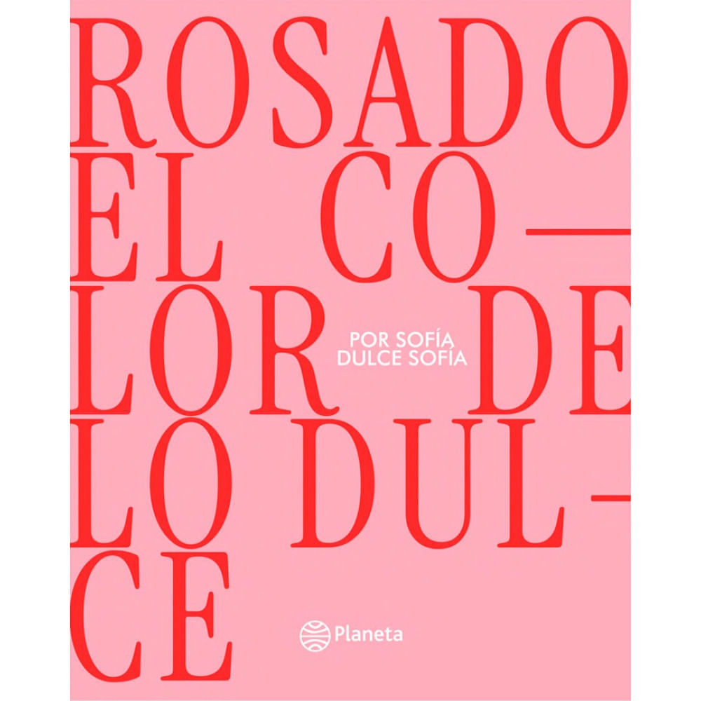 Rosado. El Color de lo Dulce - Devoto Hnos. S.A.